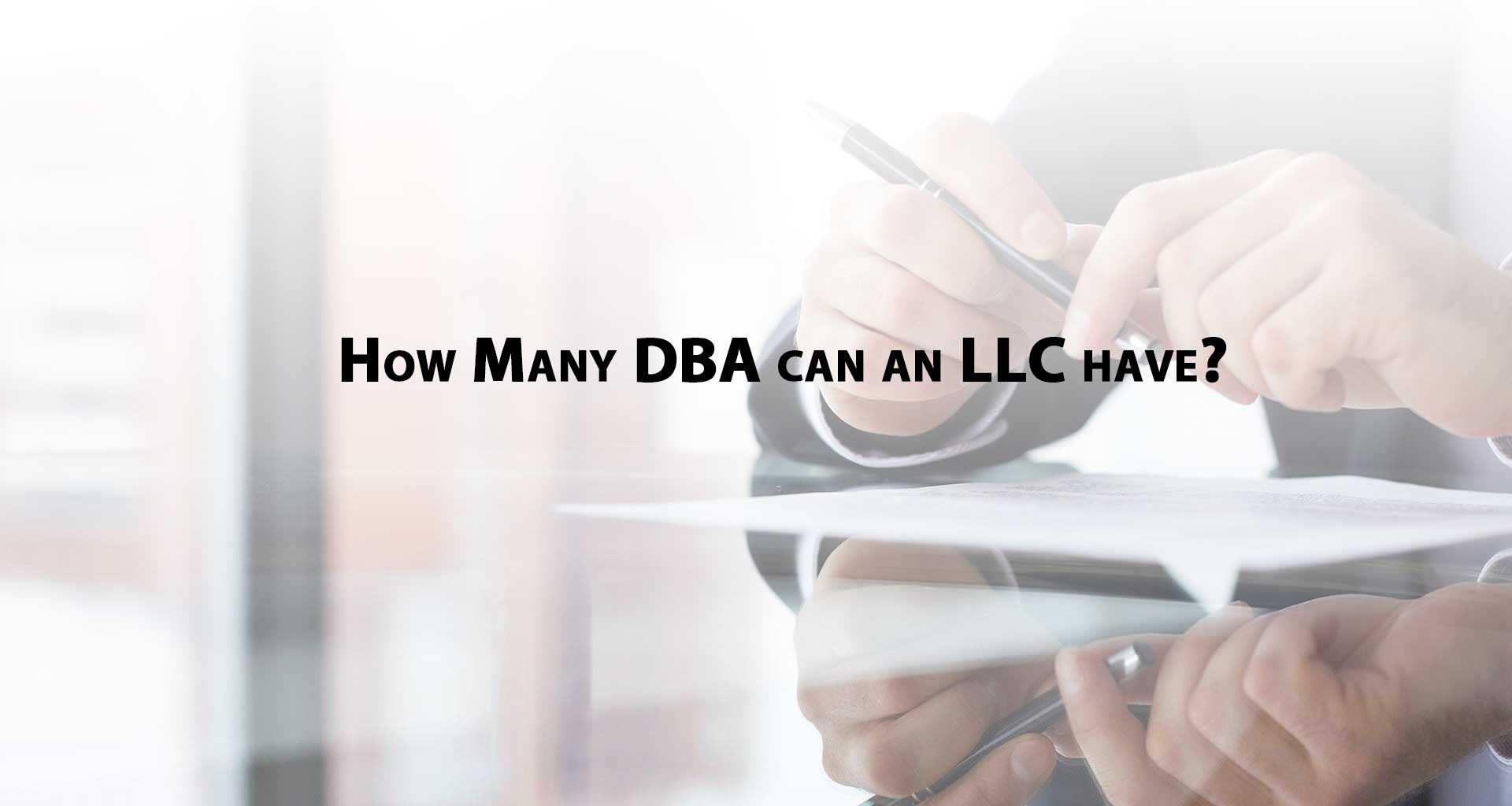 How Many DBA Can An LLC Have FundsNet